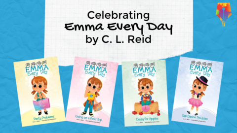 Celebrating Emma Every Day by C. L. Reid » Society of Young Inklings