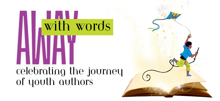 Away With Words: Celebrating the Journey of Youth Authors » Society of Young Inklings