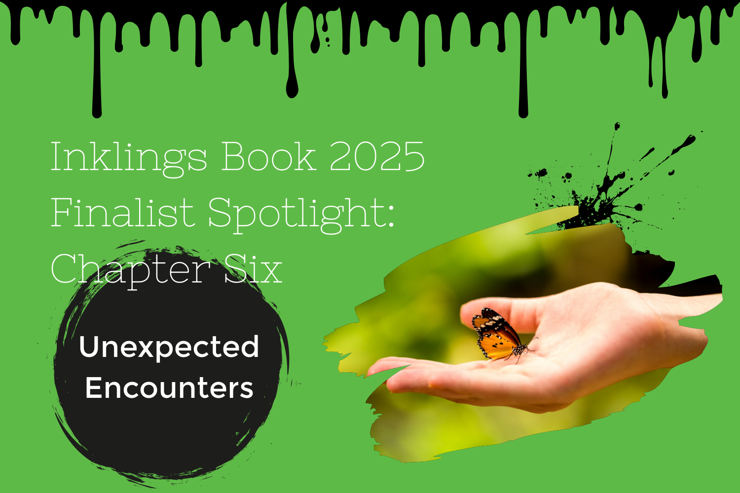 Inklings Book Finalist Spotlight - Chapter Six » Society of Young Inklings